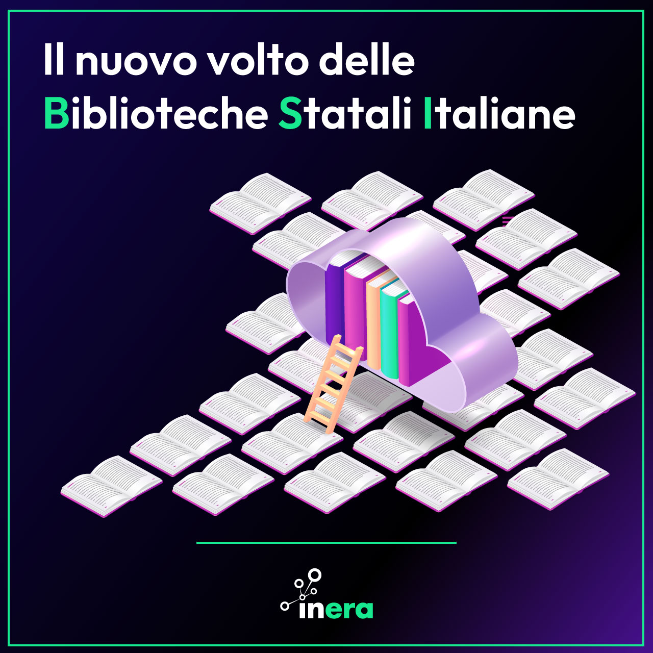 Inera porta le Biblioteche Statali Italiane nel futuro digitale - Inera